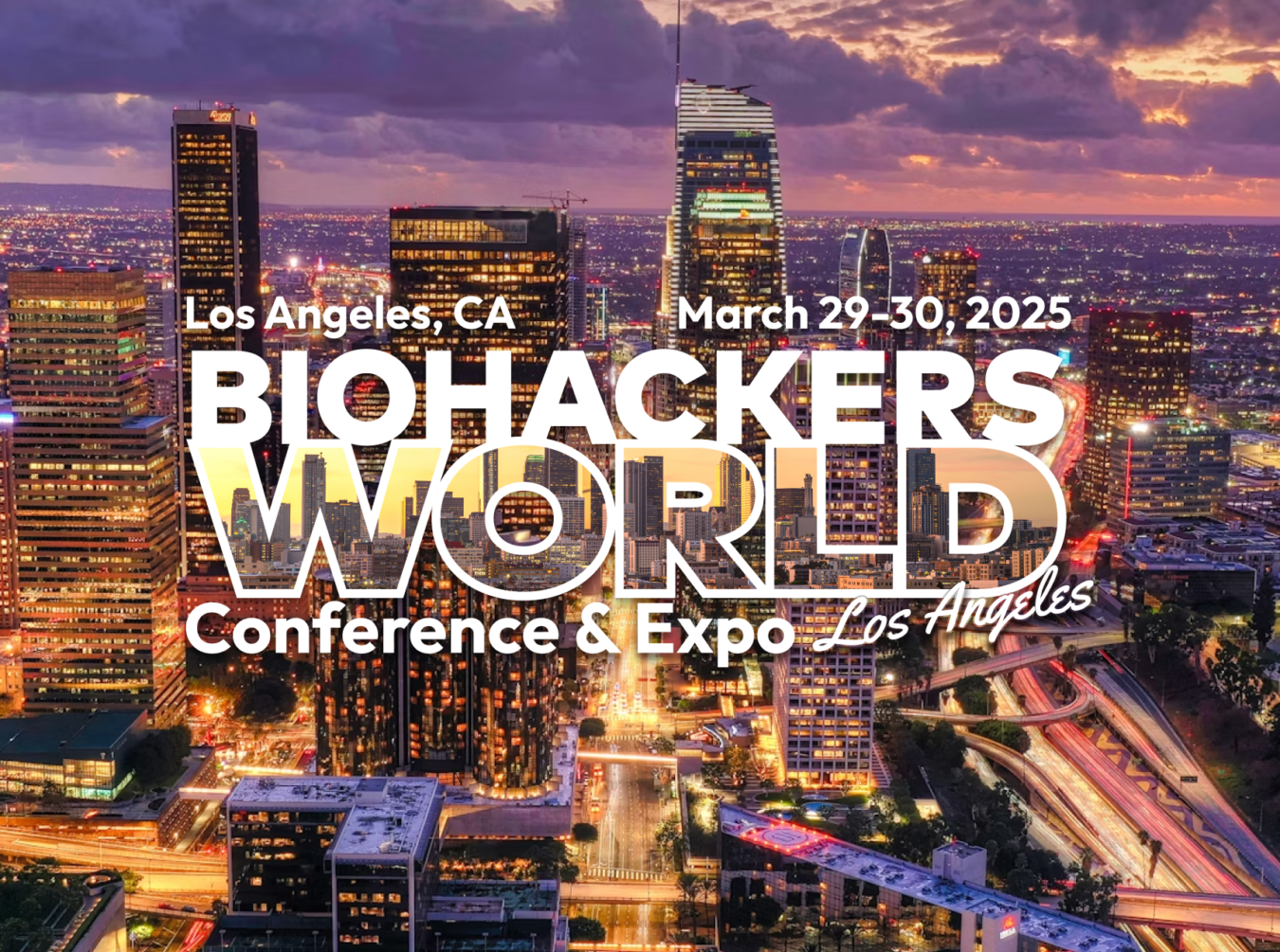 Unleashing Human Potential: Biohackers World Conference & Expo 2025 ...