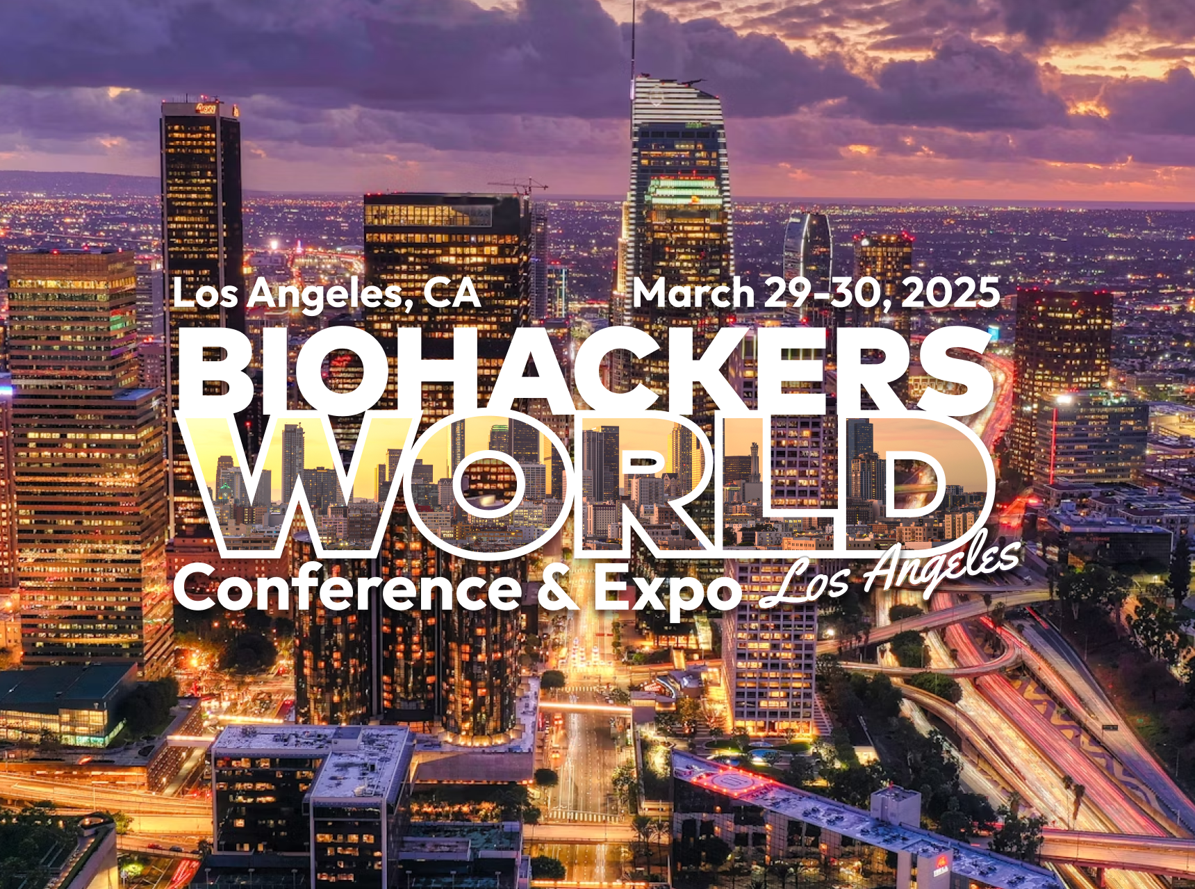 Unleashing Human Potential: Biohackers World Conference & Expo 2025 ...
